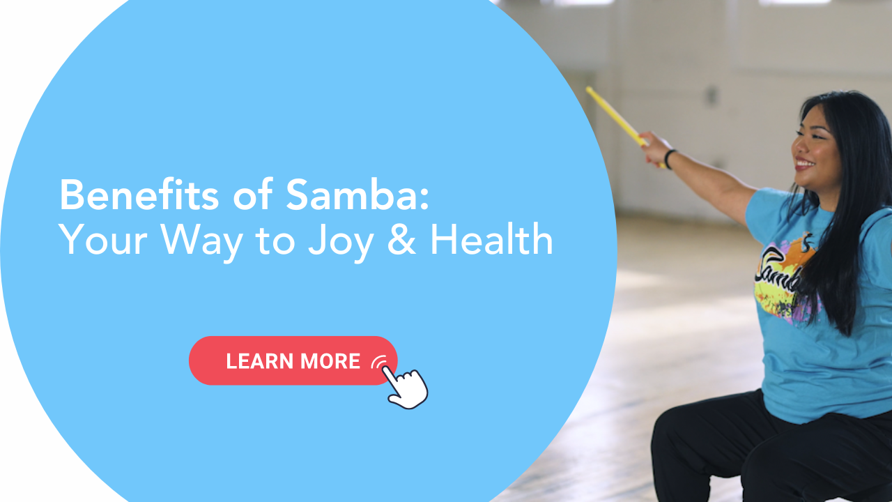 Let's Samba Our Way to Joy and Health!